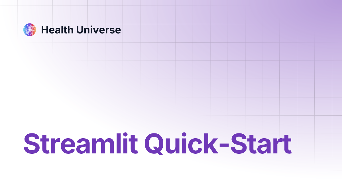Streamlit Quick-Start | Health Universe